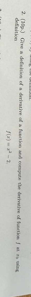 Solved (10p.) ﻿Give a definition of a derivative of a | Chegg.com