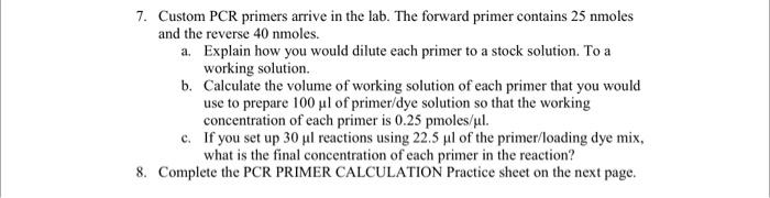 7. Custom PCR primers arrive in the lab. The forward | Chegg.com