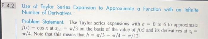 Solved Use of Taylor Series Expansion to Approximate a | Chegg.com