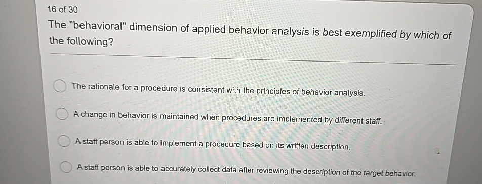 Solved 16 ﻿of 30The "behavioral" dimension of applied | Chegg.com