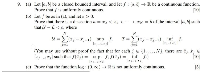 Solved 9. (a) Let [a, b] be a closed bounded interval, and | Chegg.com