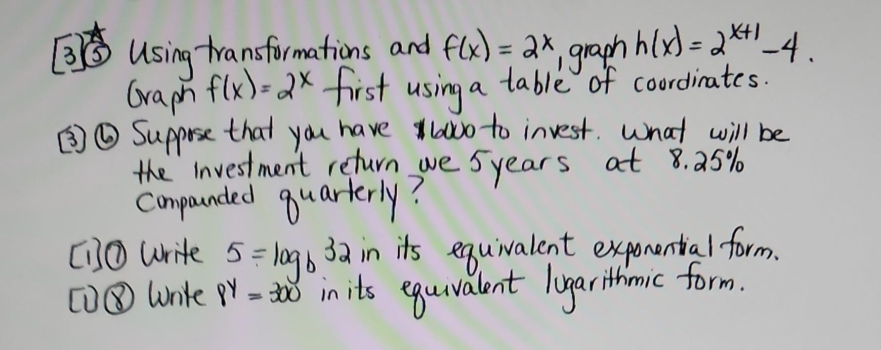 Solved [3]) Using transformations and f(x)=2x, graph | Chegg.com