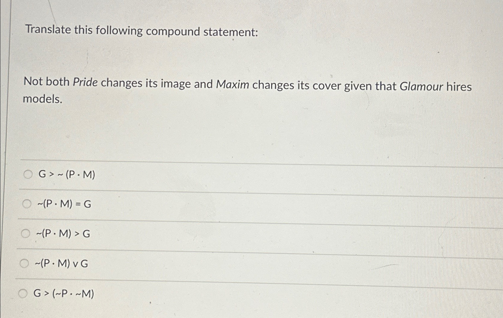 Solved Translate this following compound statement:Not both | Chegg.com