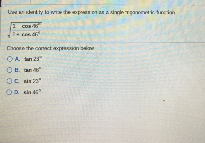 Solved Use an identity to write the expression as a single | Chegg.com