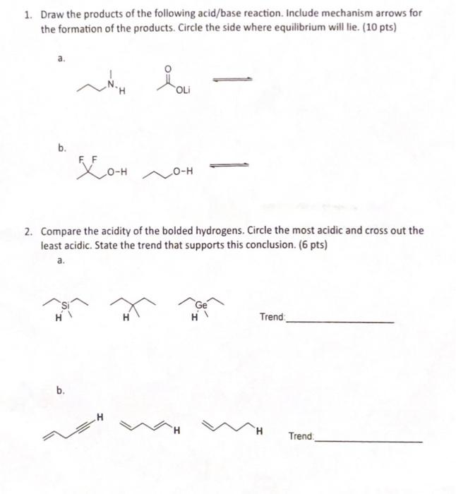 Solved 1. Draw the products of the following acid/base | Chegg.com