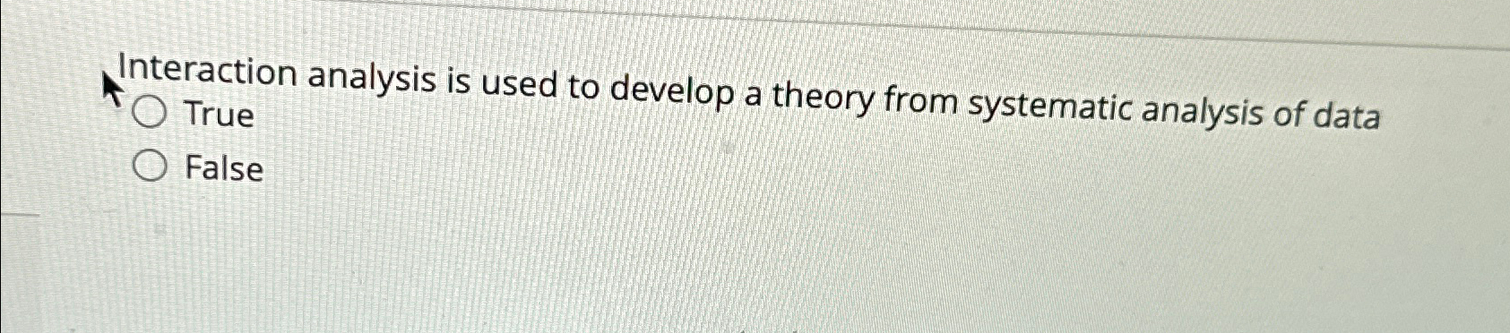 Solved Interaction analysis is used to develop a theory from | Chegg.com