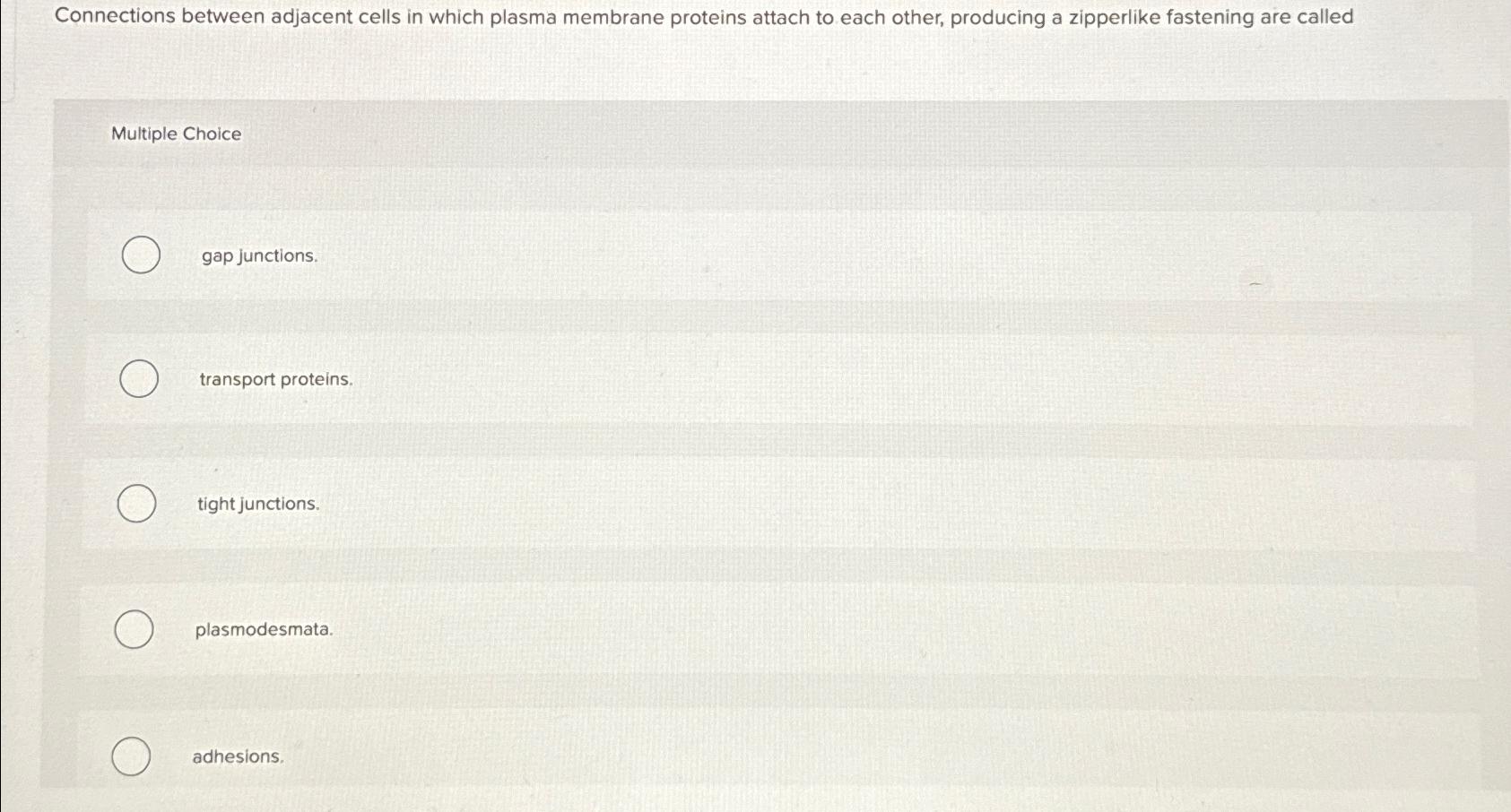 Solved Connections between adjacent cells in which plasma | Chegg.com
