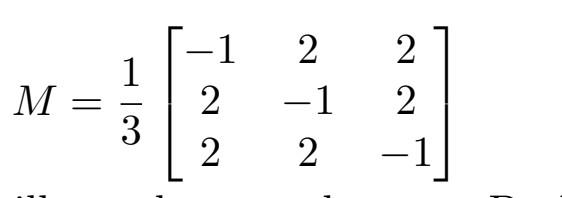 Solved Let M be the 3 × 3 matrix M=(look at | Chegg.com