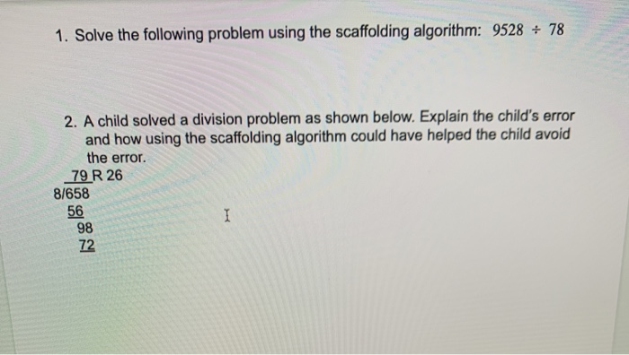 Solved 1 Solve The Following Problem Using The Scaffolding 2798