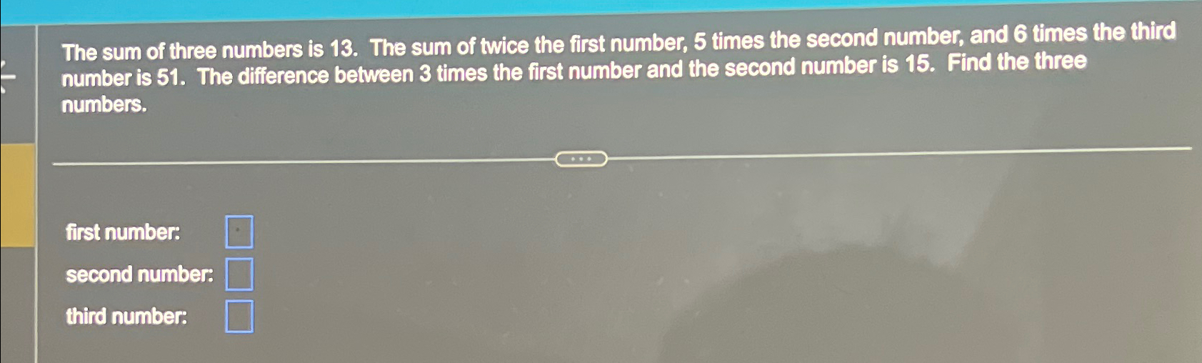 Solved The sum of three numbers is 13 . ﻿The sum of twice | Chegg.com