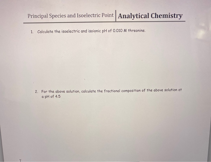 Solved Principal Species and Isoelectric Point Analytical | Chegg.com