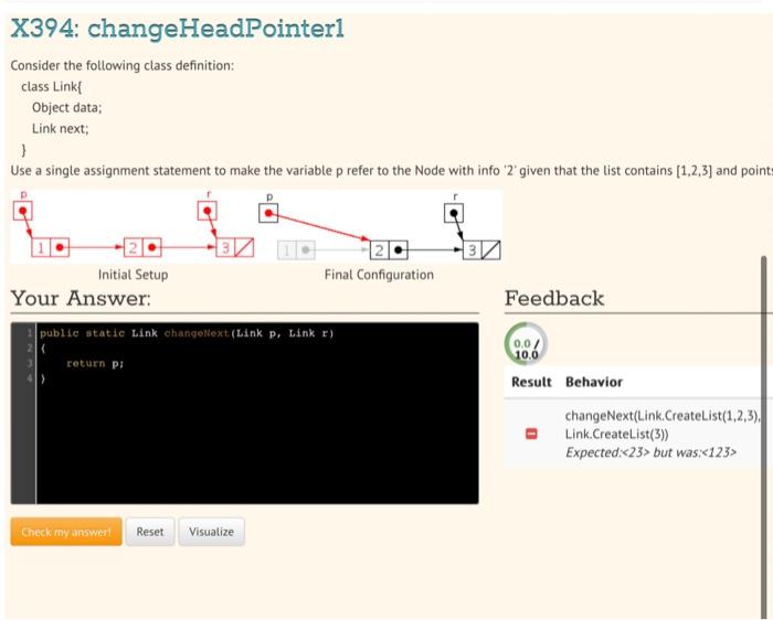 Solved X394: changeHeadPointerl Consider the following class | Chegg.com
