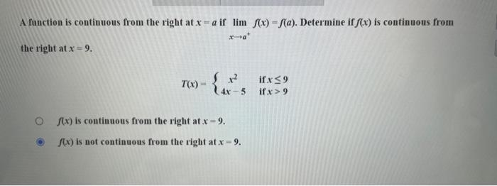 Solved A function is continuous from the right at x=a if | Chegg.com