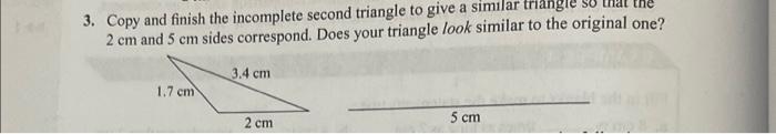 Solved 3. Copy and finish the incomplete second triangle to | Chegg.com