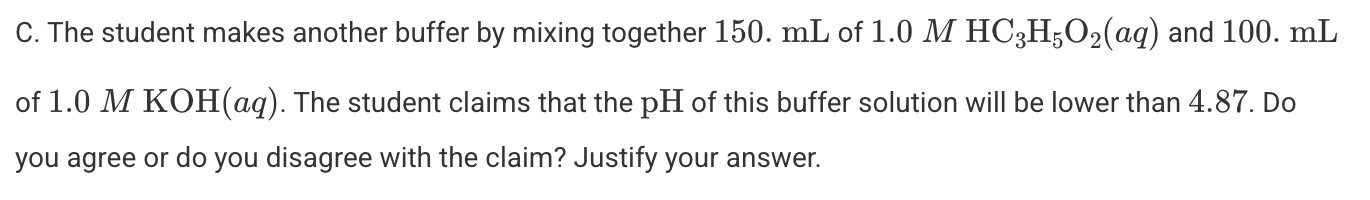 Solved C. ﻿The student makes another buffer by ﻿mixing | Chegg.com