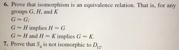 Solved 6 Prove That Isomorphism Is An Equivalence Relation 