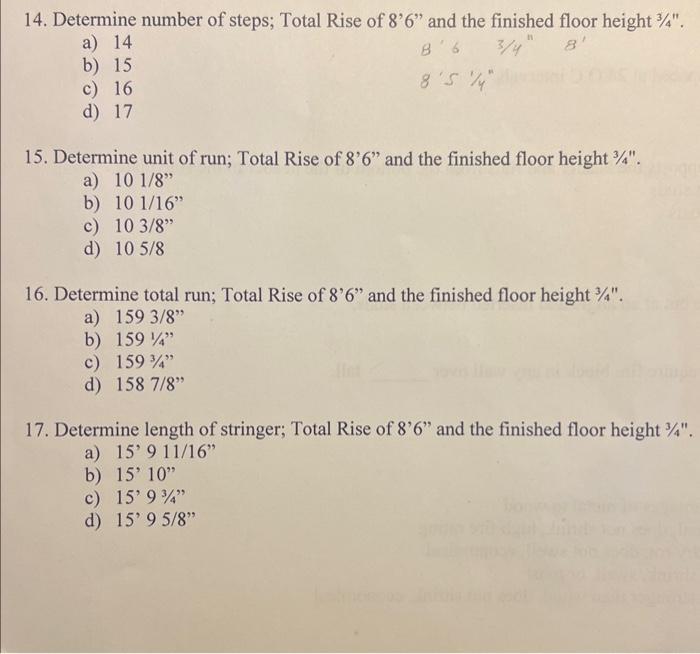 Solved 14. Determine number of steps; Total Rise of 8′6′′ " | Chegg.com