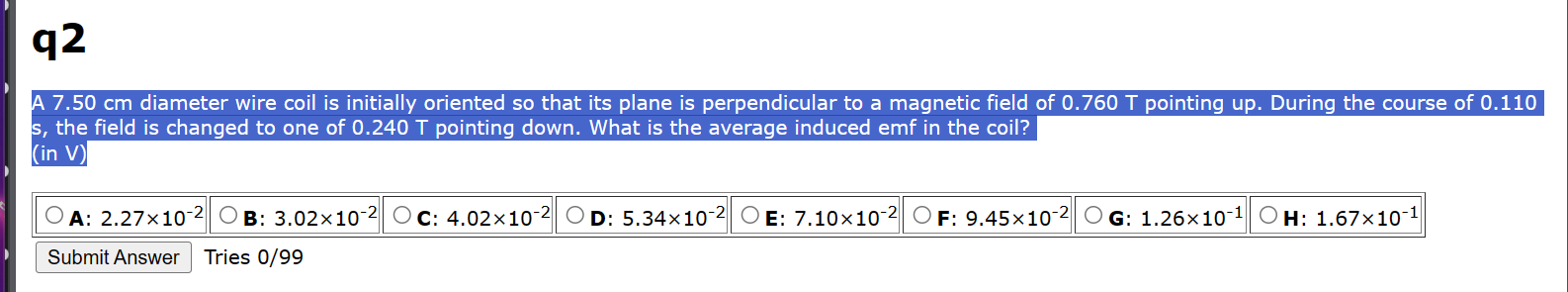 Solved q2A 7.50cm ﻿diameter wire coil is initially oriented | Chegg.com
