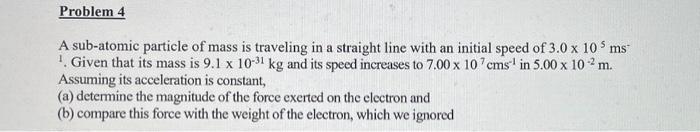 Solved A sub-atomic particle of mass is traveling in a | Chegg.com