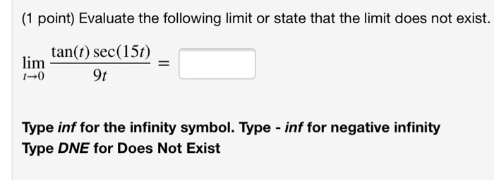 Solved (1 point) Evaluating a Two-Sided Limit Using the | Chegg.com