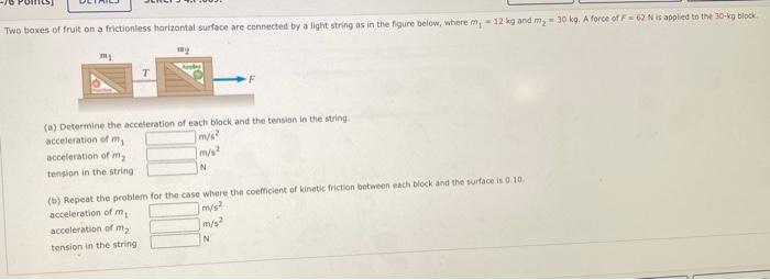 Solved wo boxes of fruit on a frictionless horizontal | Chegg.com
