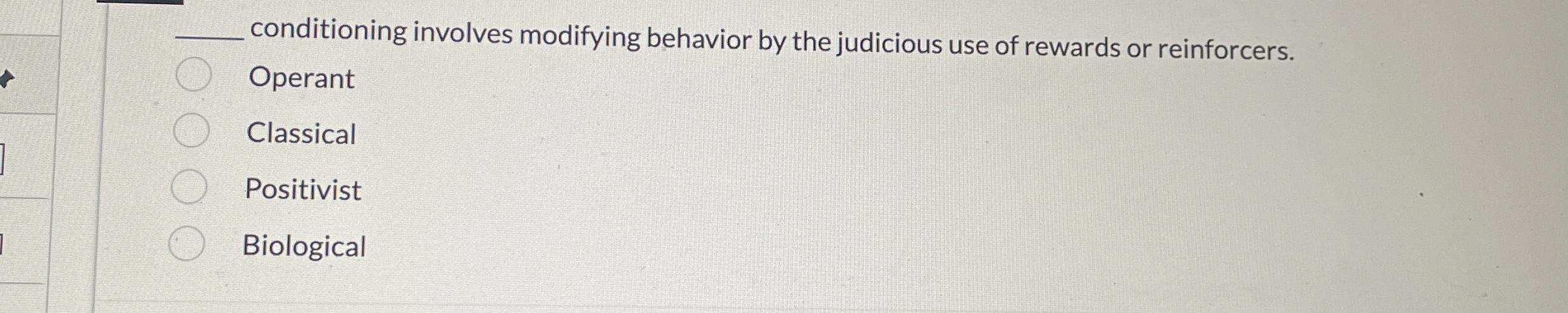 Solved q, ﻿conditioning involves modifying behavior by the | Chegg.com