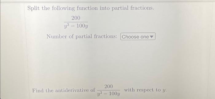 Solved Split the following function into partial fractions. | Chegg.com