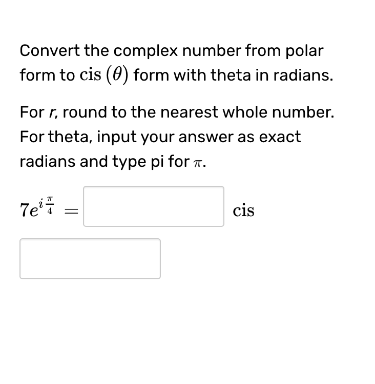 Convert the complex number from polarform to cis(θ) | Chegg.com