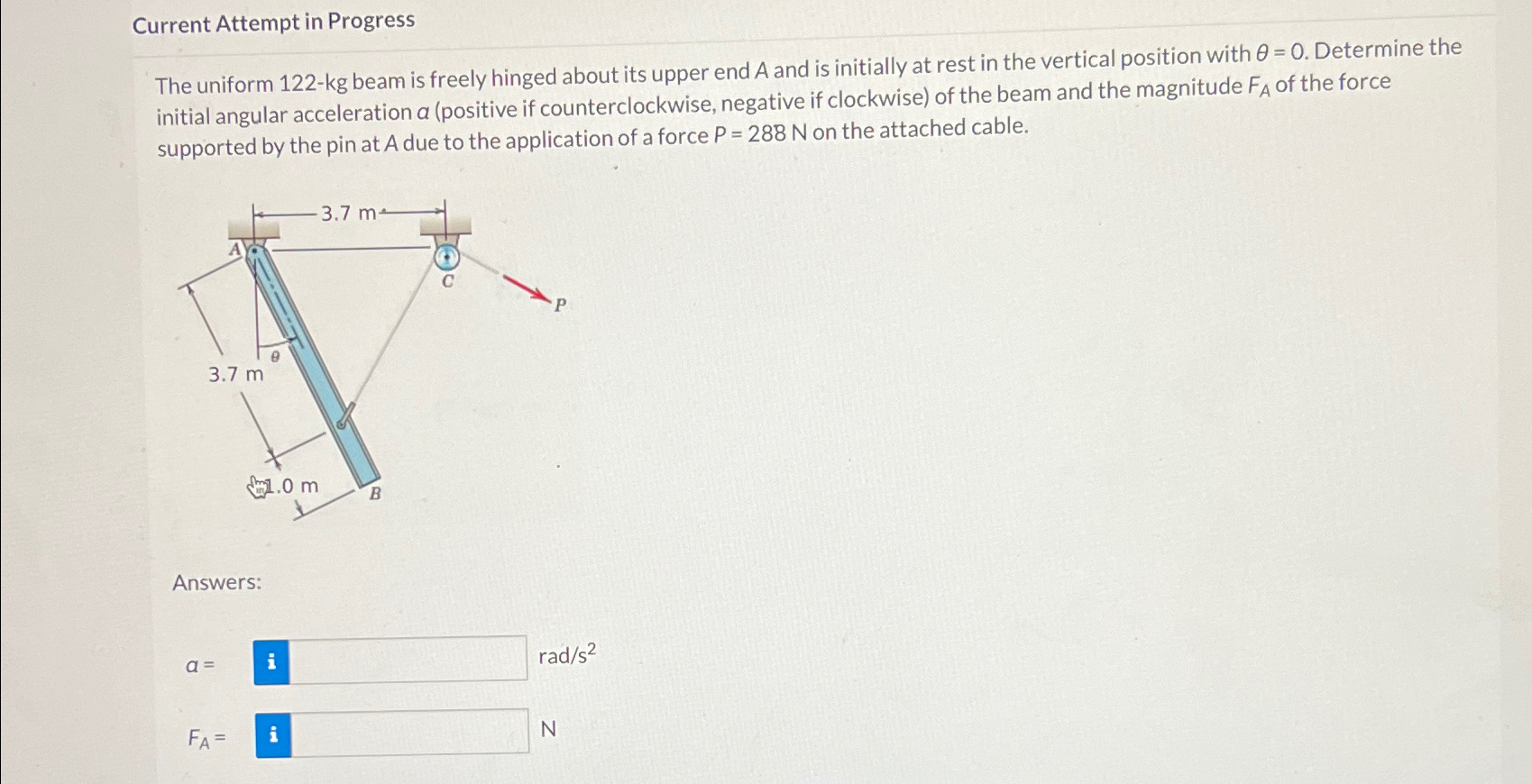 Solved Current Attempt in ProgressThe uniform 122-kg beam is | Chegg.com