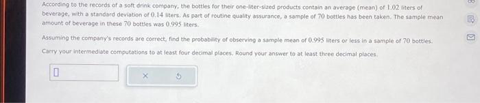 Solved According to the records of a soft drink company, the | Chegg.com