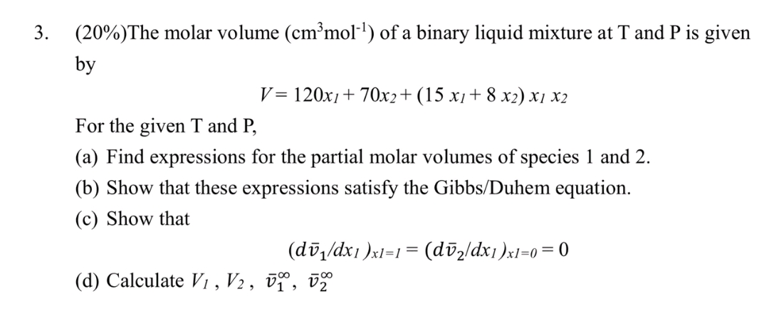 Solved (20%) ﻿The molar volume (cm3mol-1) ﻿of a binary | Chegg.com