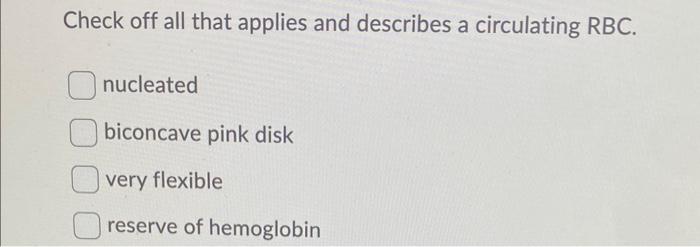 Solved Check off all that applies and describes a | Chegg.com