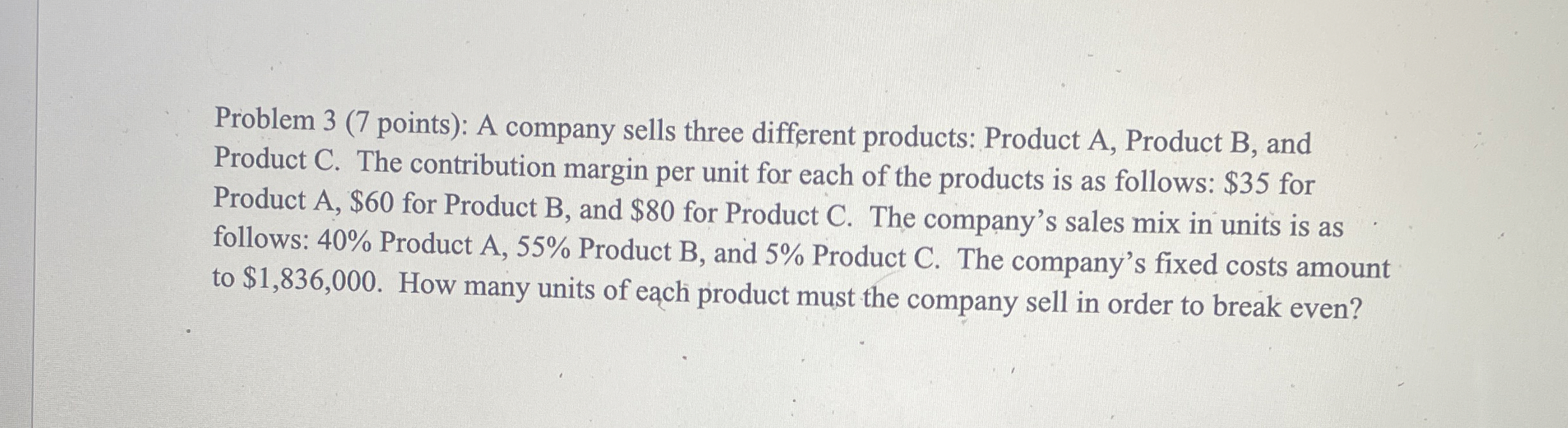 Solved Problem 3 (7 ﻿points): A company sells three | Chegg.com