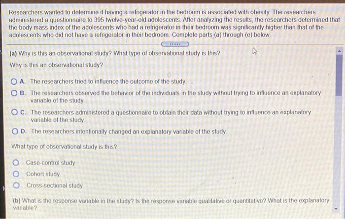 Solved Researchers wanted to determine if having a | Chegg.com Solved Researchers wanted to determine if having a | Chegg.com