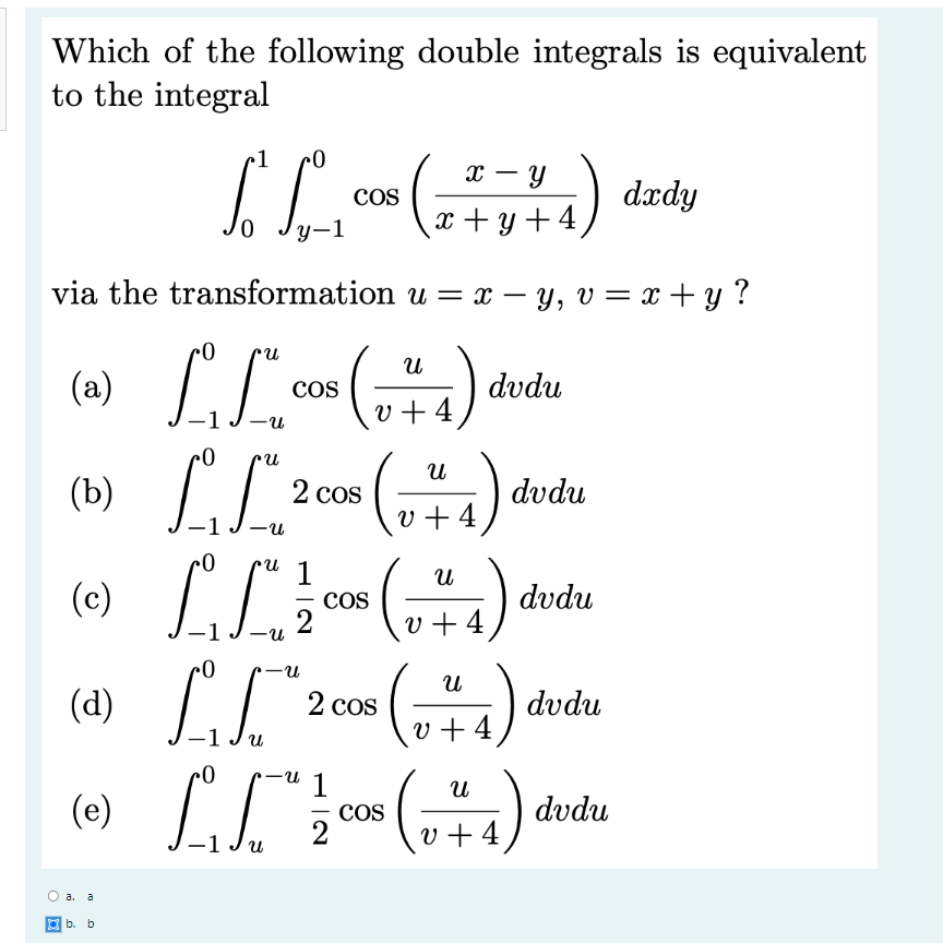 Solved Which of the following double integrals is equivalent | Chegg.com