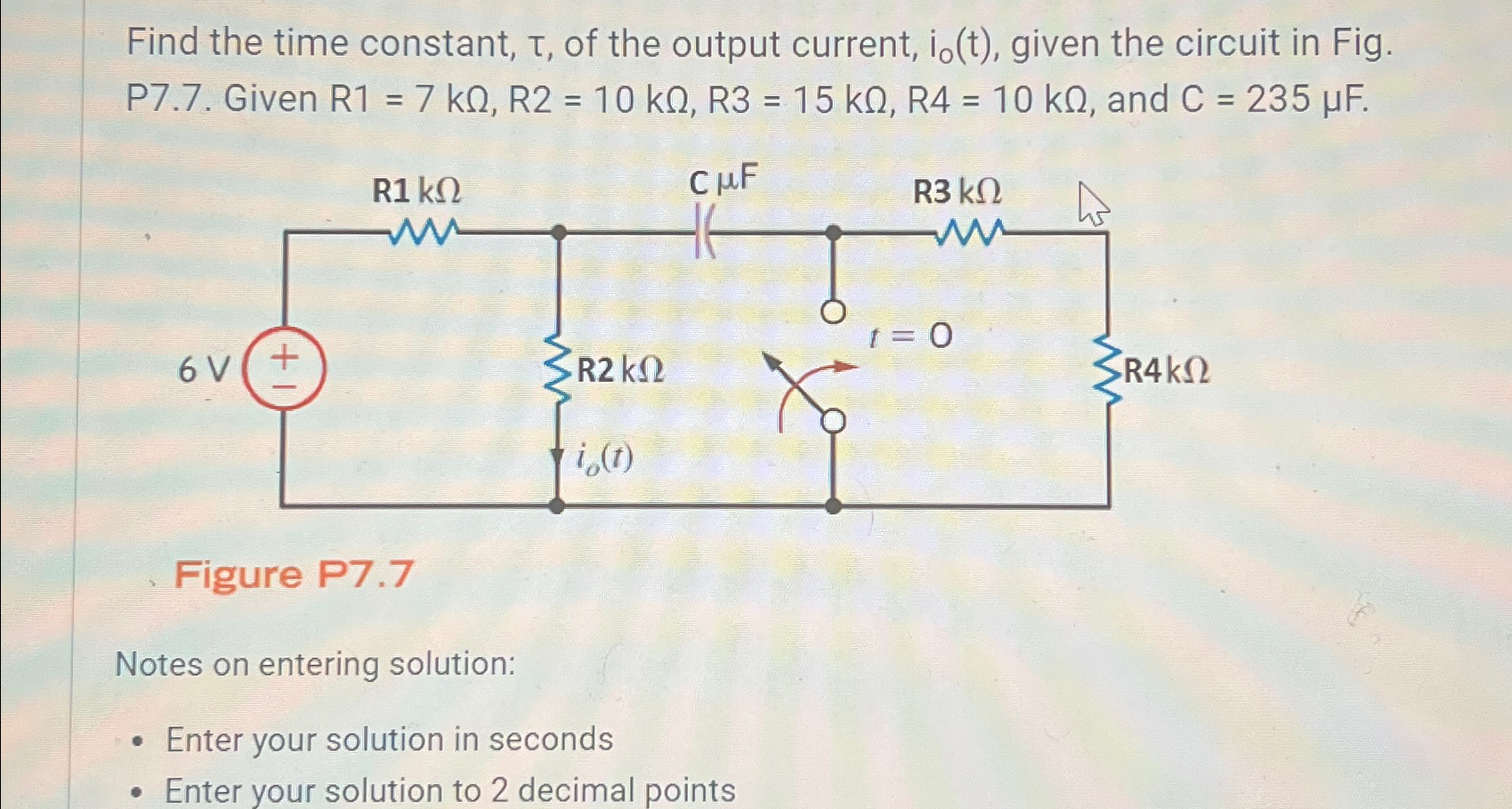 Solved Find the time constant, τ, ﻿of the output current, | Chegg.com