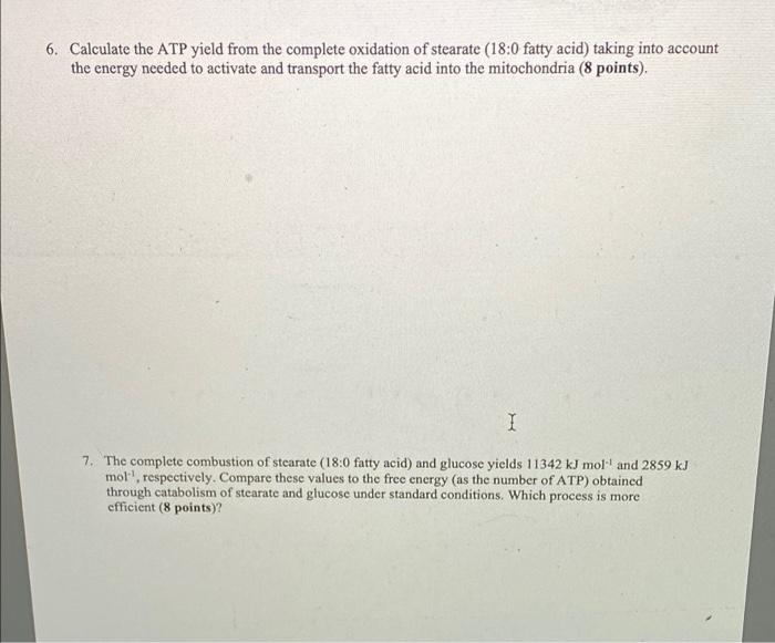6. Calculate the ATP yield from the complete | Chegg.com