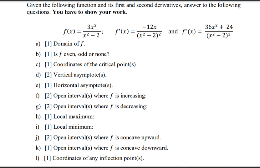 Solved Given the following function and its first and second | Chegg.com