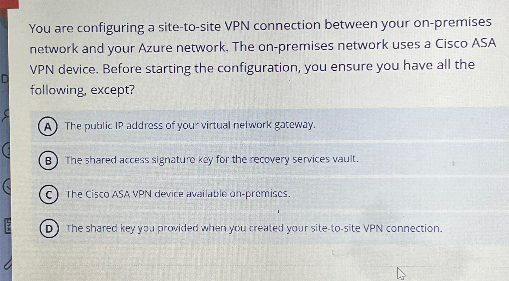 Solved You are configuring a site-to-site VPN connection | Chegg.com