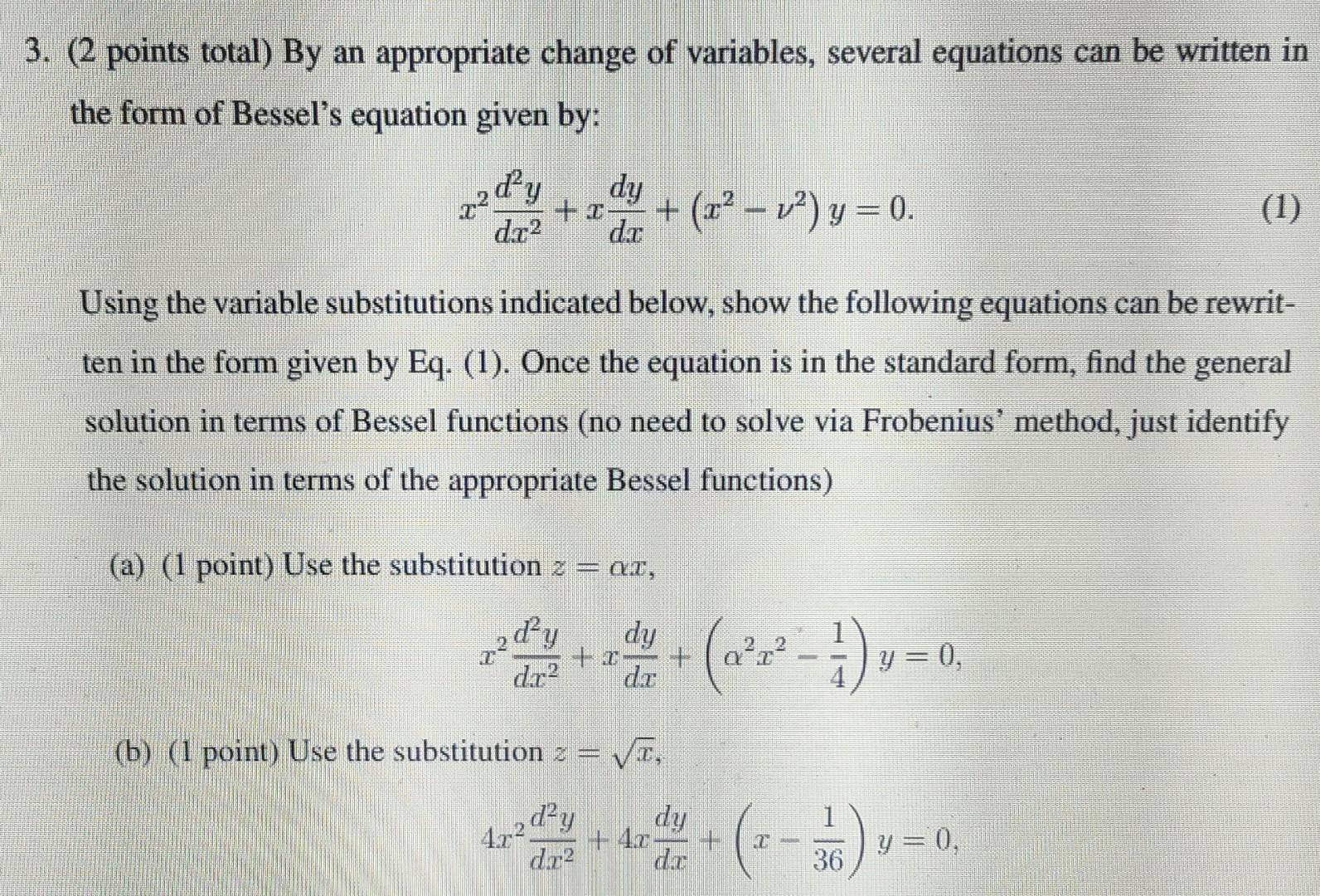 Solved 3. (2 points total) By an appropriate change of | Chegg.com
