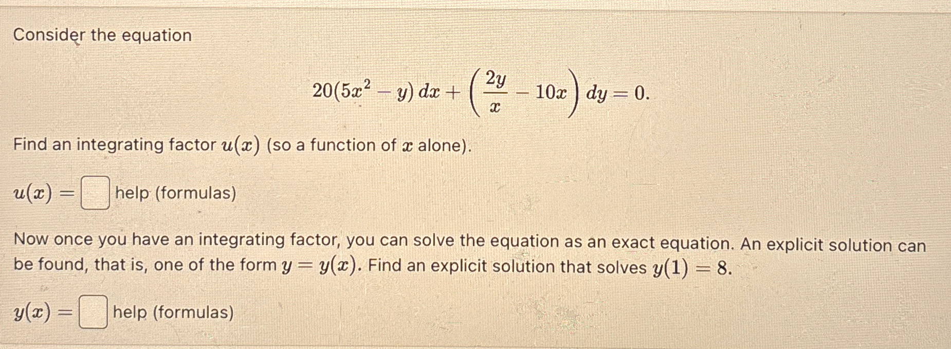 Solved Consider the equation20(5x2-y)dx+(2yx-10x)dy=0Find an | Chegg.com