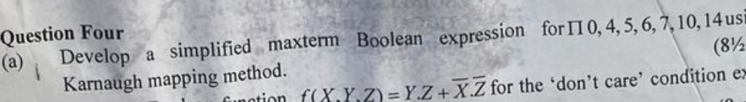 Solved Question Four(a) ﻿Develop a simplified maxterm | Chegg.com