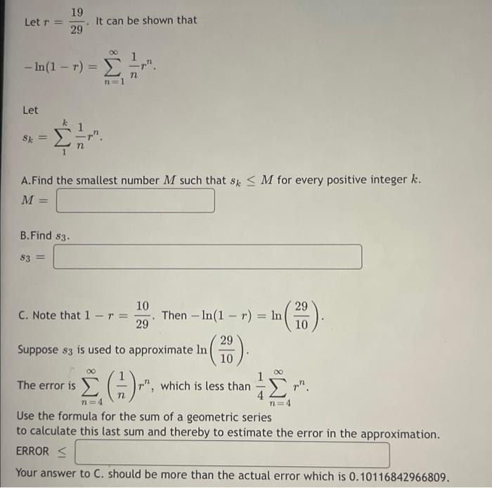 Solved Let T = 19 29 It can be shown that -In(1 - 7) = n=1 | Chegg.com