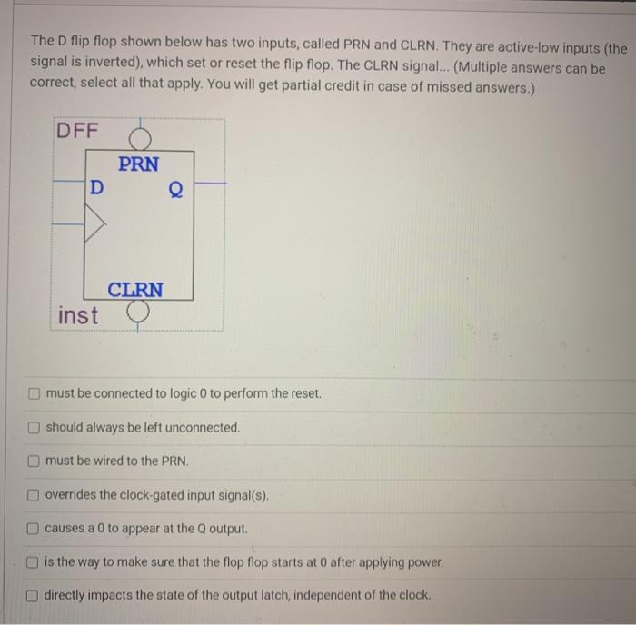 Solved The D flip flop shown below has two inputs, called | Chegg.com