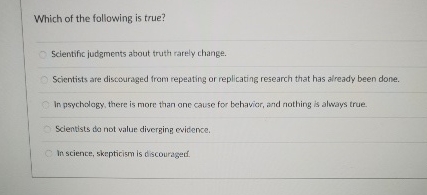 Solved Which of the following is true?Scientific judgments | Chegg.com