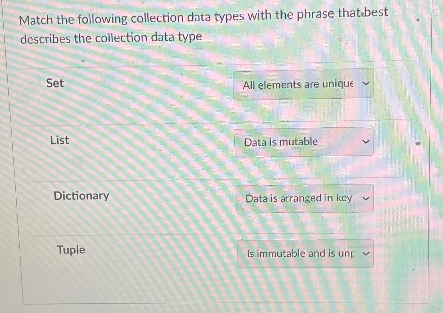 Solved Match the following collection data types with the | Chegg.com