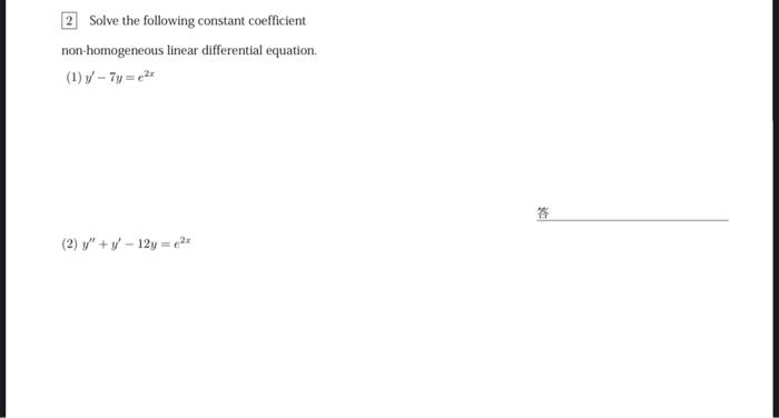 Solved 2 Solve the following constant coefficient | Chegg.com