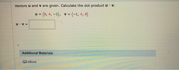 Solved Vectors u and V are given. Calculate the dot product | Chegg.com