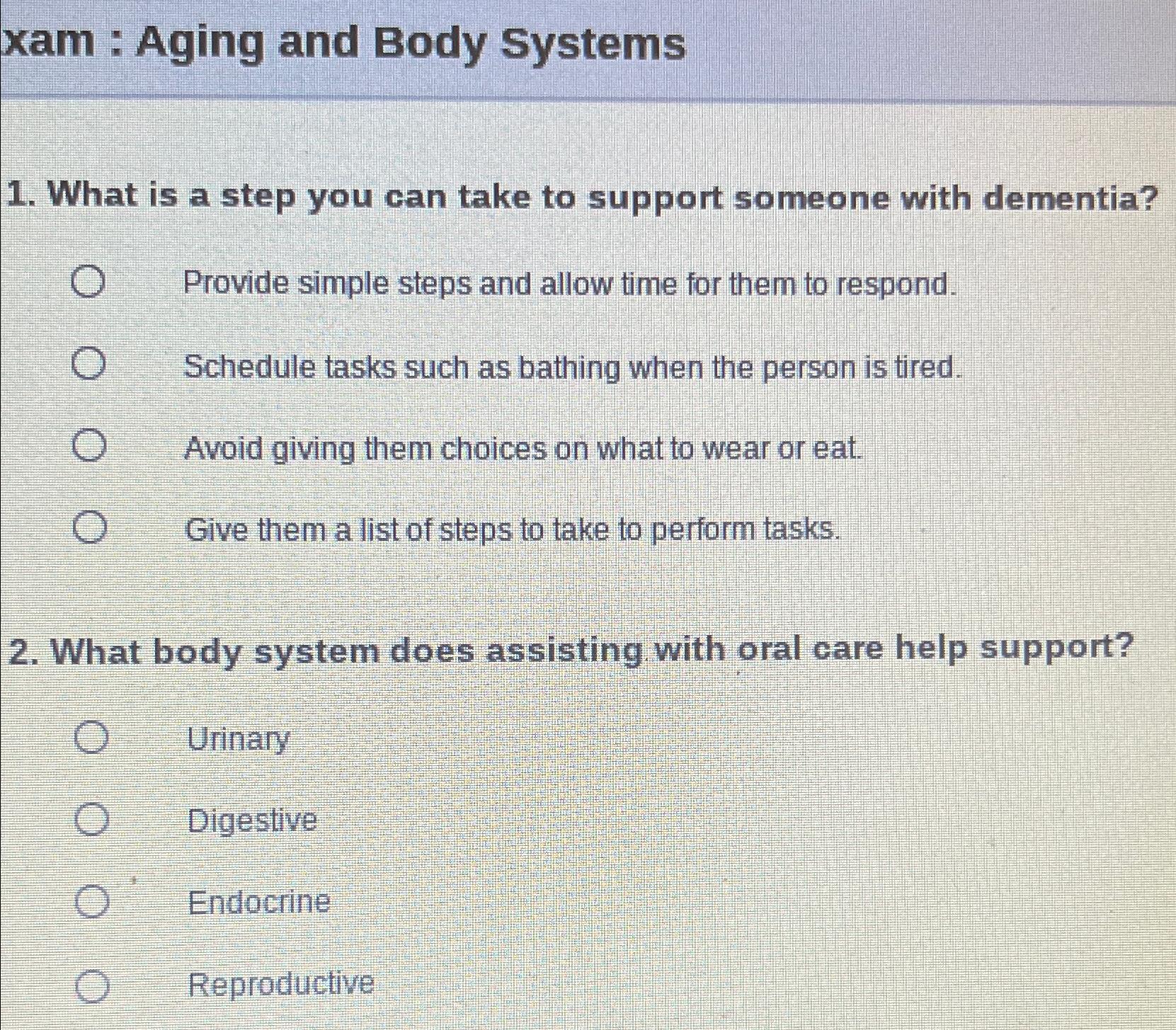 Solved xam : Aging and Body SystemsWhat is a step you can | Chegg.com