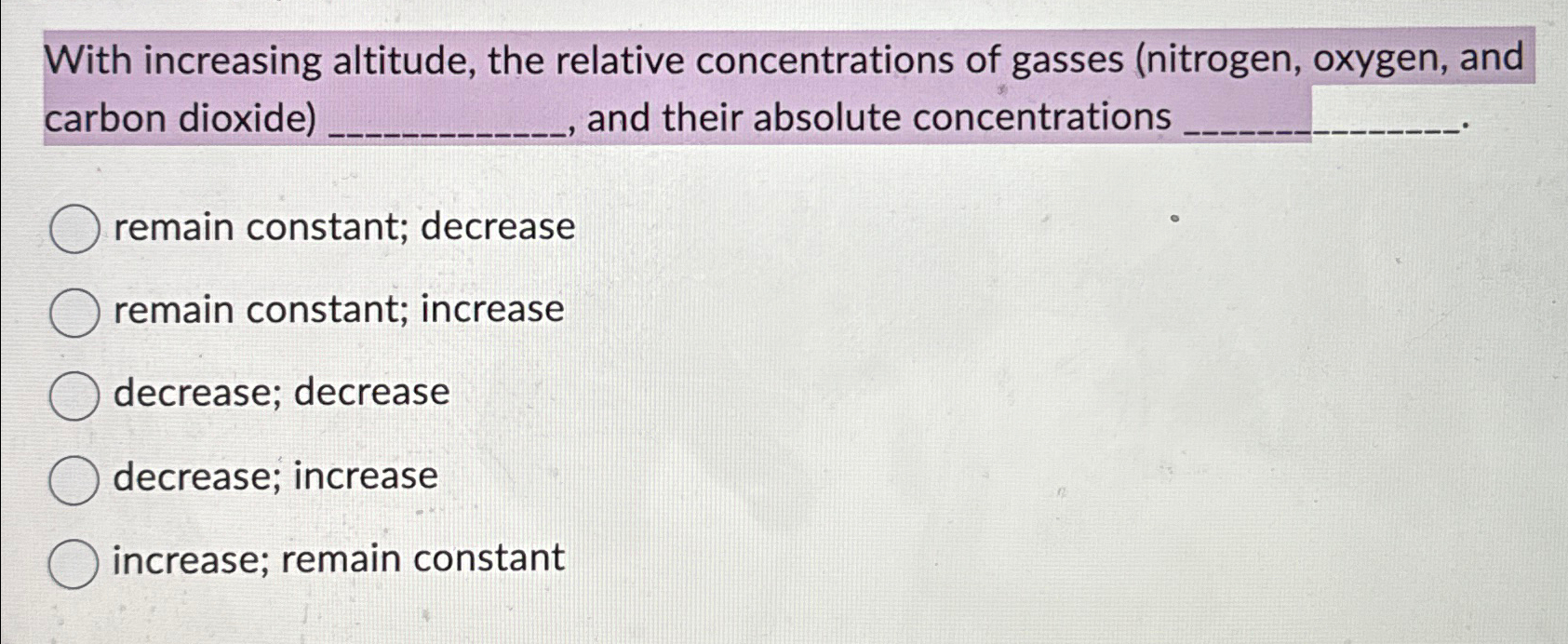 Solved With increasing altitude, the relative concentrations | Chegg.com